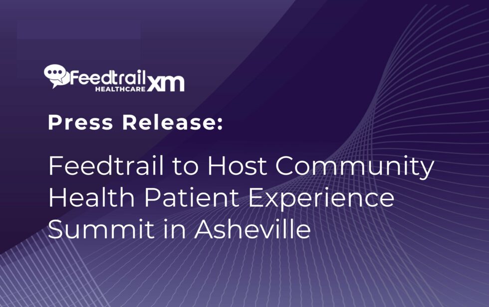 Feedtrail to Host Community Health Patient Experience Summit